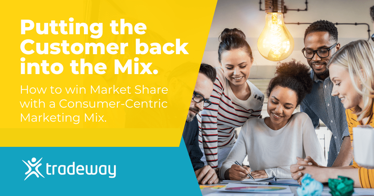 Putting the Customer Back into the Mix | How to win Market Share with a ...